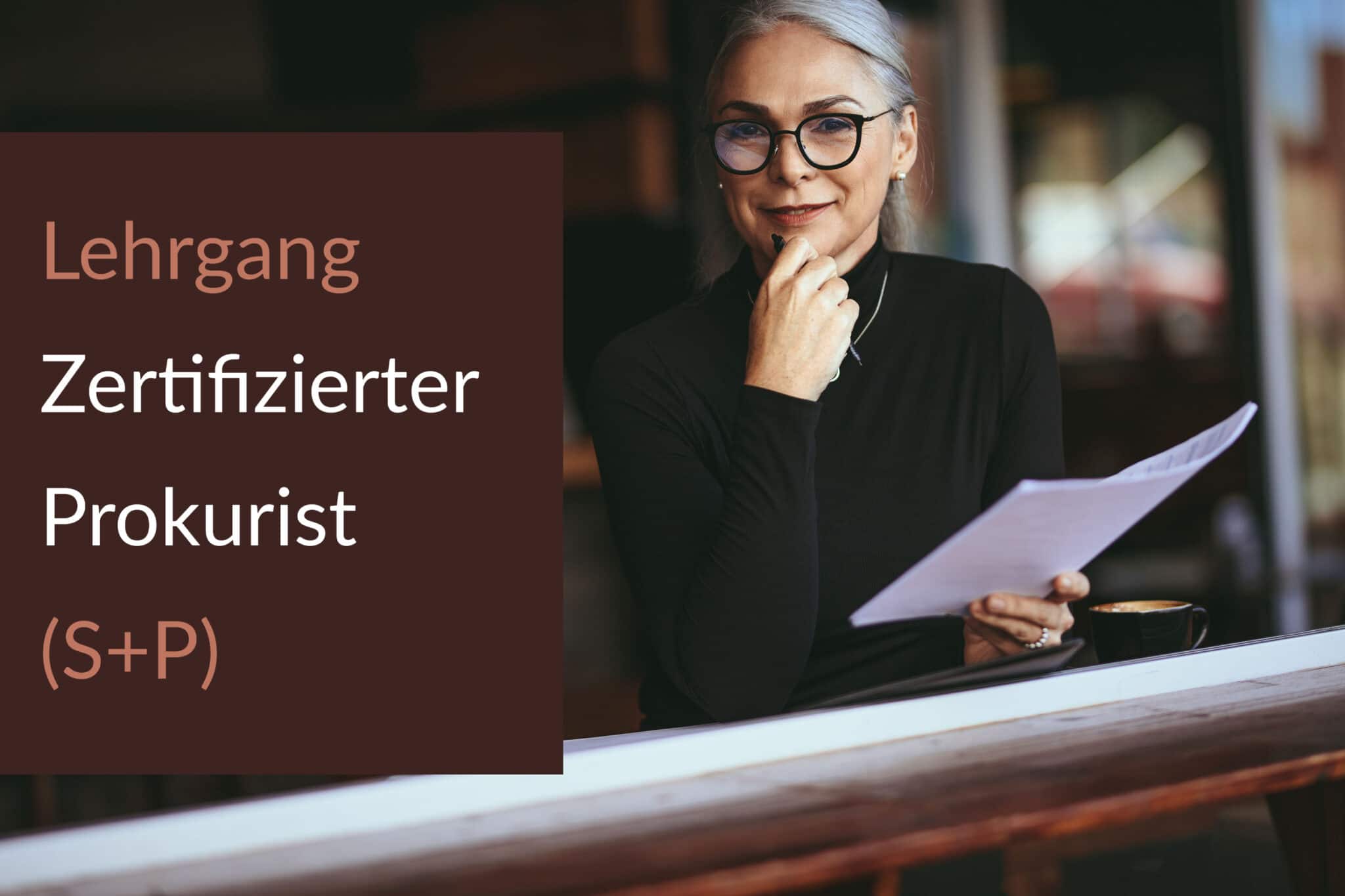 Kurs Prokurist – Aufgaben - S+P Seminare - S+P Kurse - S+P Team